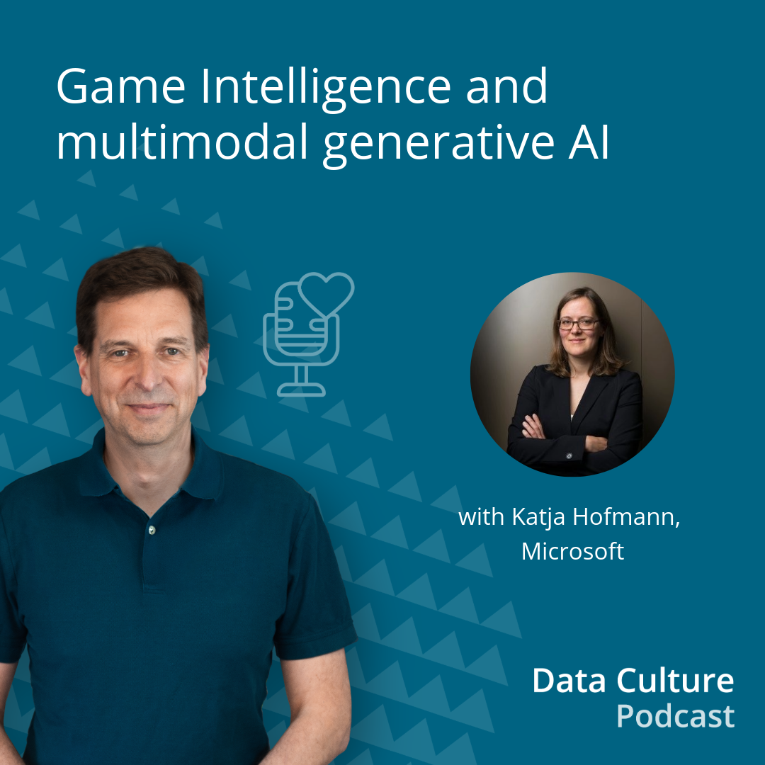 Game Intelligence and multimodal generative AI – with Katja Hofmann, Microsoft